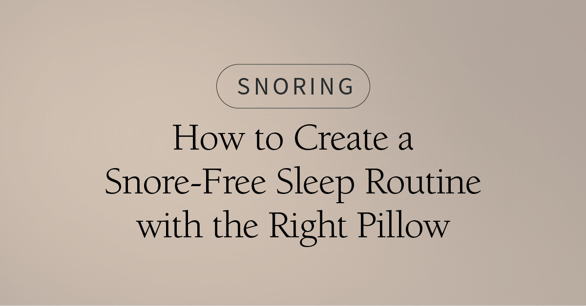 A Snore-Free Sleep With the Right Pillow | The Snorinator